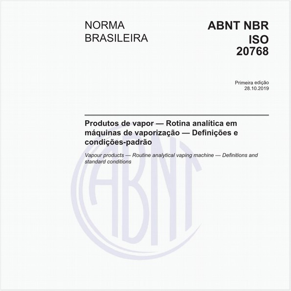 ABNT NBR ISO 20768 NBRISO20768 Produtos de vapor — Rotina analítica