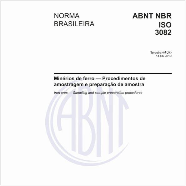 ABNT NBR ISO 3082 NBRISO3082 Minérios de ferro - Procedimentos de