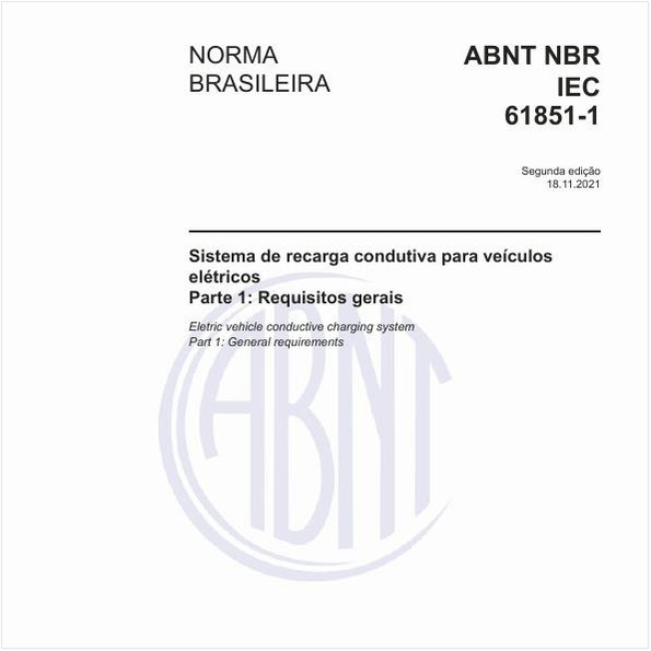 ABNT NBR IEC 61851-1 NBRIEC61851-1 Sistema de recarga condutiva para