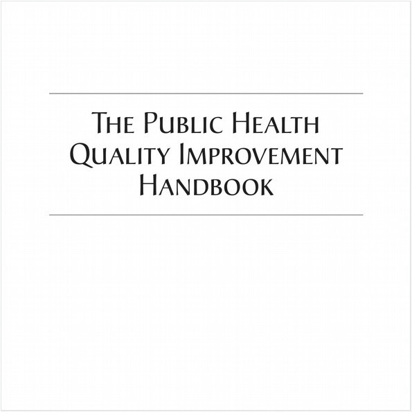 ASQ E1362 The Public Health Quality Improvement Handbook