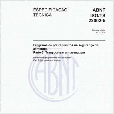 ABNT ISO/TS 22002-5 ABNT ISO/TS22002-5 Programa de pré-requisitos na