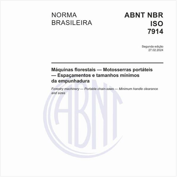Target Normas: ABNT NBR ISO 7914 NBRISO7914 Máquinas florestais
