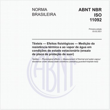 ABNT NBR ISO 11092 NBRISO11092 Têxteis - Efeitos fisiológicos