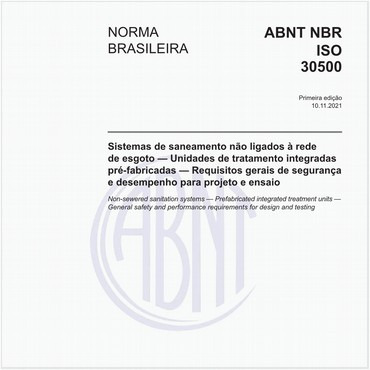 ABNT NBR ISO 30500 NBRISO30500 Sistemas de saneamento não ligados à