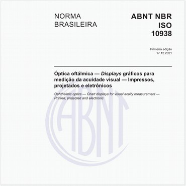 ABNT NBR ISO 10938 NBRISO10938 Óptica oftálmica — Displays gráficos