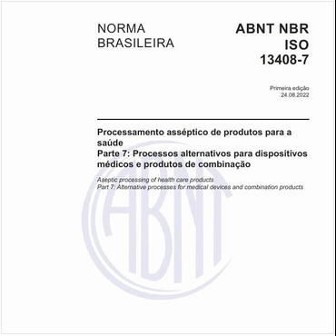 ABNT NBR ISO 13408-7 NBRISO13408-7 Processamento asséptico de