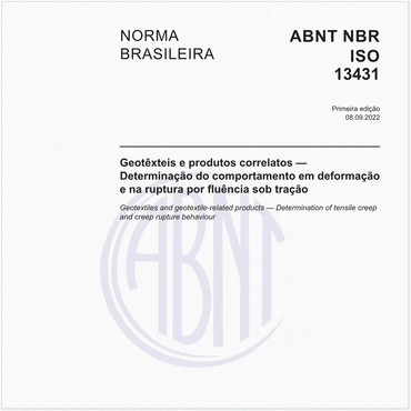 ABNT NBR ISO 13431 NBRISO13431 Geotêxteis e produtos correlatos