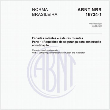 ABNT NBR 16734-1 NBR16734-1 Escadas rolantes e esteiras rolantes
