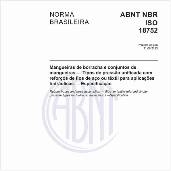 ABNT NBR ISO 18752 NBRISO18752 Mangueiras de borracha e conjuntos de