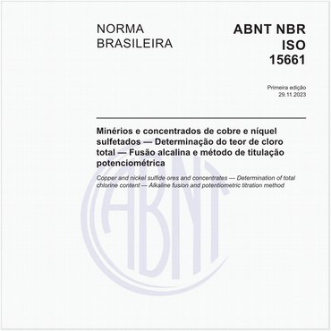 ABNT NBR ISO 15661 NBRISO15661 Minérios e concentrados de cobre e