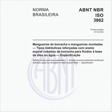 ABNT NBR ISO 3862 NBRISO3862 Mangueiras de borracha e mangueiras