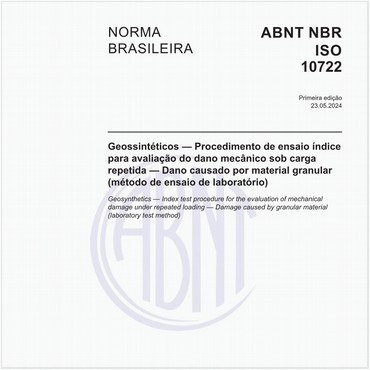 ABNT NBR ISO 10722 NBRISO10722 Geossintéticos — Procedimento de