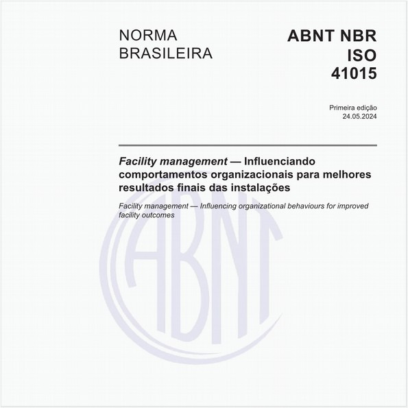 ABNT NBR ISO 41015 NBRISO41015 Facility management — Influenciando