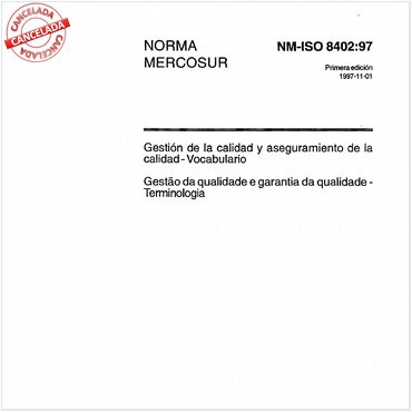 NM-ISO 8402 NM-ISO8402 Gestão da qualidade e garantia da qualidade