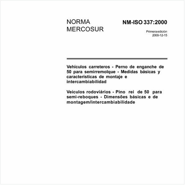 Target Normas: NM-ISO 337 NM-ISO337 Veículos rodoviários - Pino rei