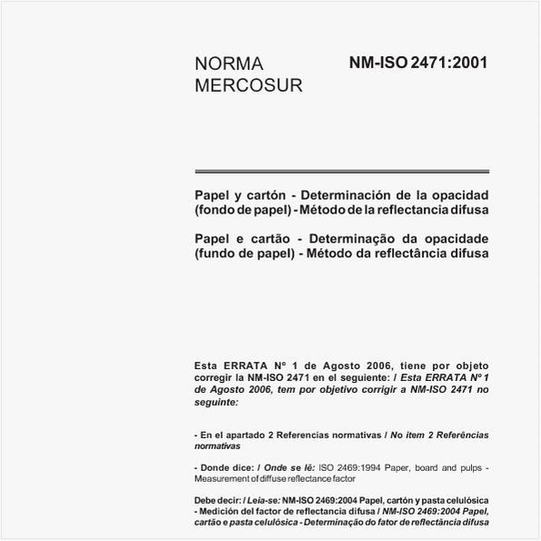 NM-ISO 2471 NM-ISO2471 Papel e cartão - Determinação da opacidade