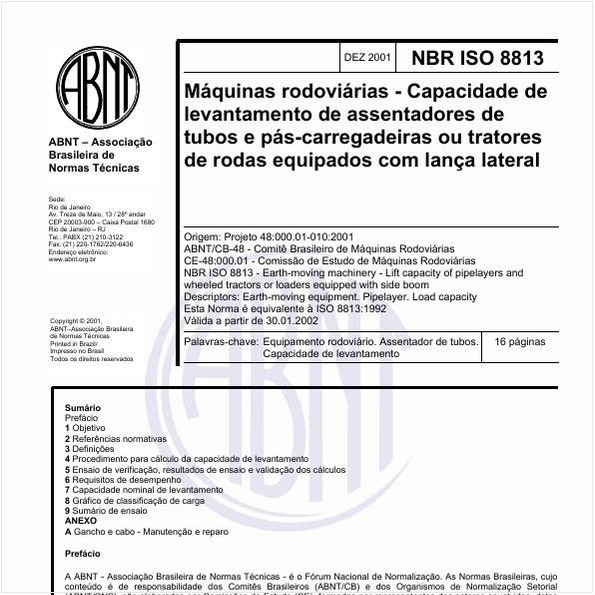 Target Normas: ABNT NBR ISO 8813 NBRISO8813 Máquinas rodoviárias