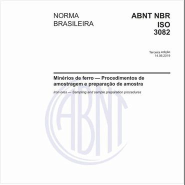 ABNT NBR ISO 3082 NBRISO3082 Minérios de ferro - Procedimentos de