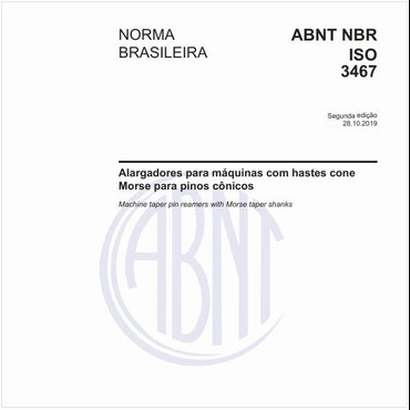 ABNT NBR ISO 3467 NBRISO3467 Alargadores para máquinas com hastes