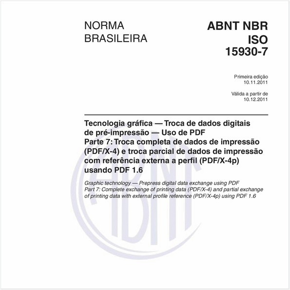 ABNT NBR ISO 15930-7 NBRISO15930-7 Tecnologia gráfica — Troca de