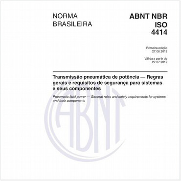 ABNT NBR ISO 4414 NBRISO4414 Transmissão pneumática de potência
