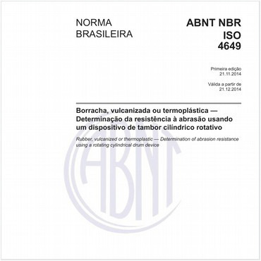 ABNT NBR ISO 4649 NBRISO4649 Borracha, vulcanizada ou termoplástica